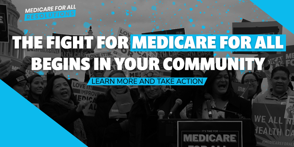 TOOLS FOR ACTIVISTS - Medicare For All Resolutions